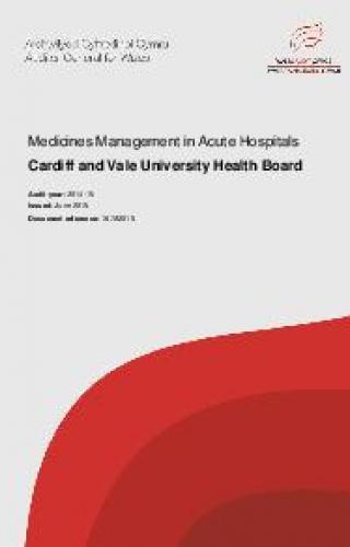 Cardiff And Vale University Health Board Medicines Management In
